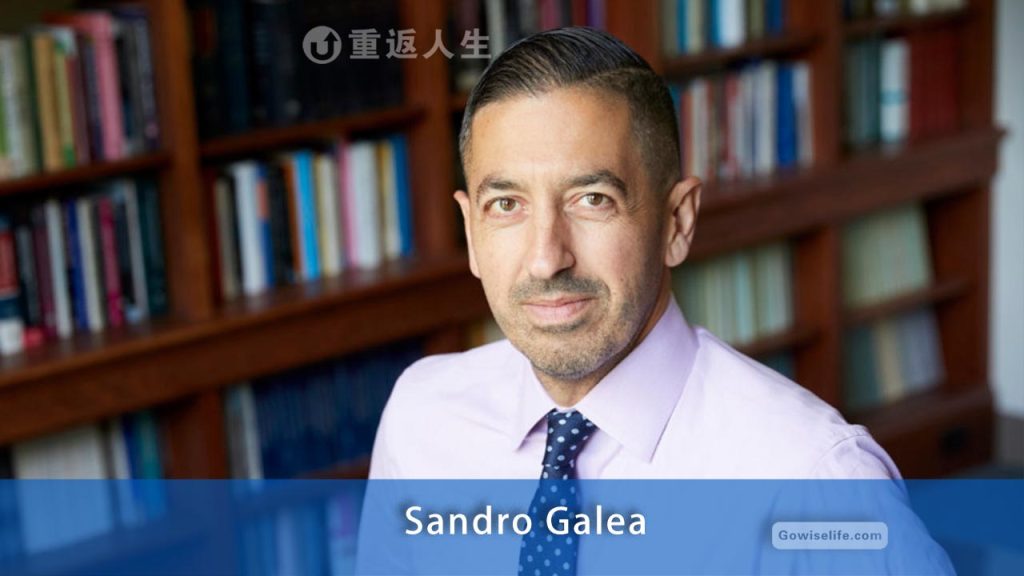 桑德罗·加利亚博士/ Dr. Sandro Galea | 重返人生